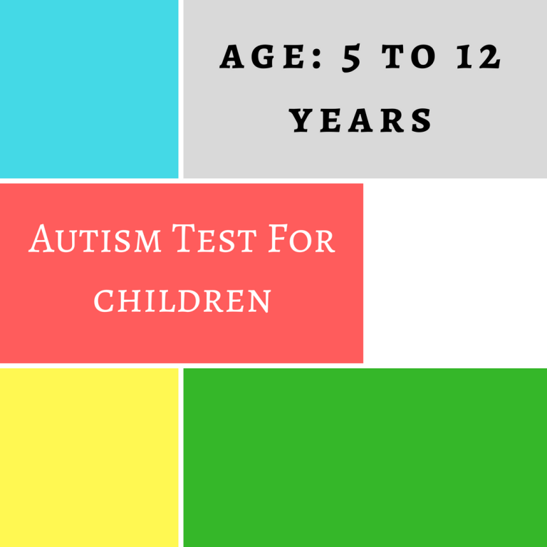 AUTISM TEST FOR CHILDREN | Recommended Age: 5 TO 12 YEARS